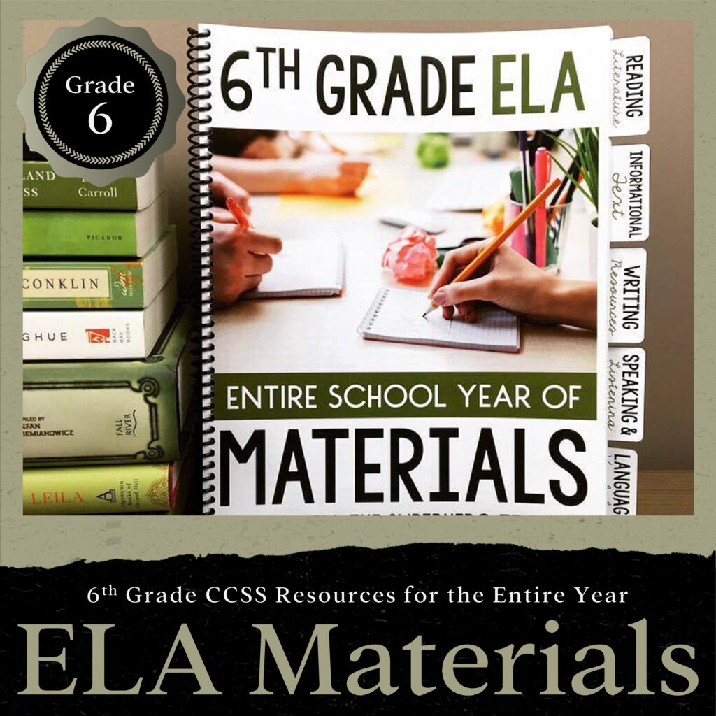 6th Grade English Language Arts Resources for an ENTIRE School Year ...
